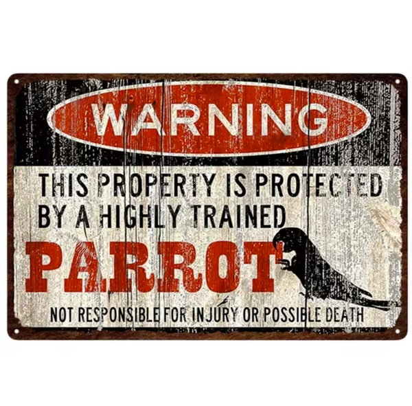 Warning Parrot - Metal Decorative Sign – The Rabbit Doctors